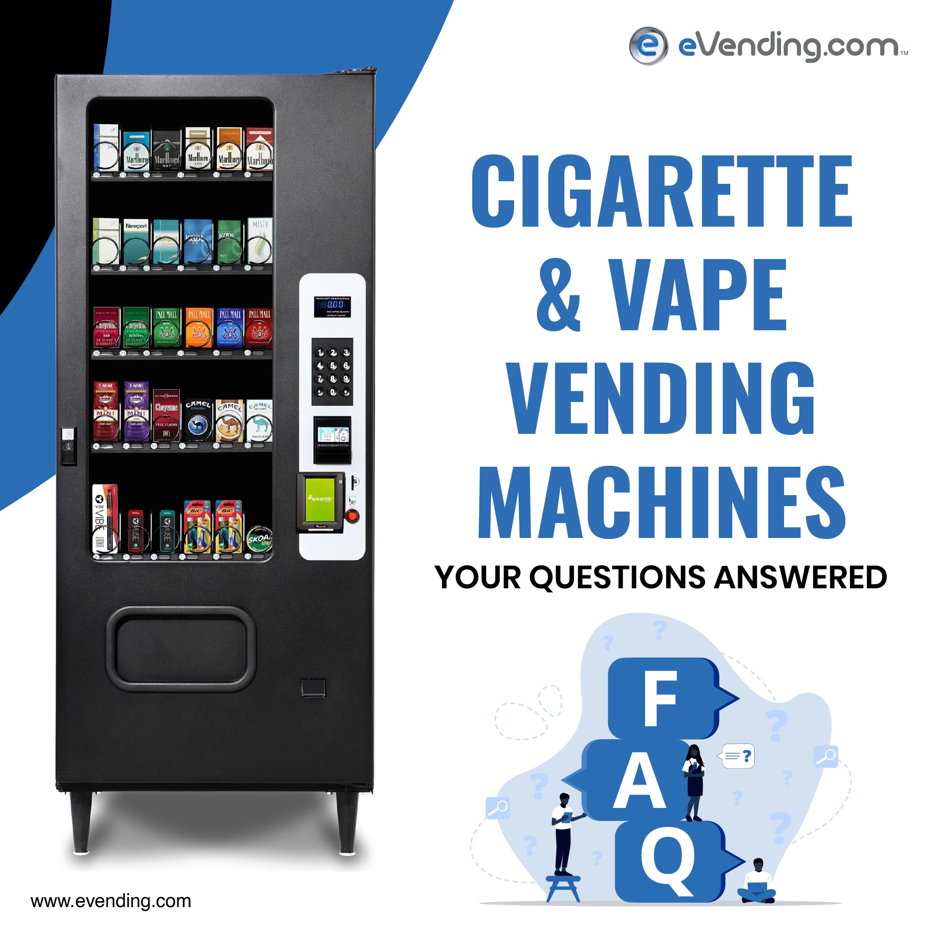 Cigarette Vending Machine & Vape Vending Machines | eVending FAQs & Guide